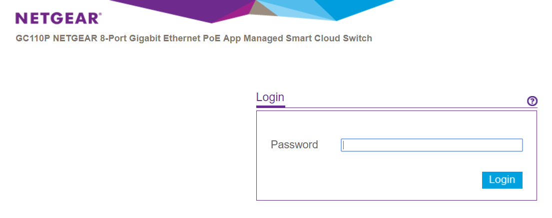 GC110 / GC110P / GC510P / GC510PP Firmware Version 1.0.2.11 - NETGEAR ...